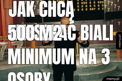 Jak chcą mieszkać biali 500 m2 minimum na 3 osoby - Memy.pl